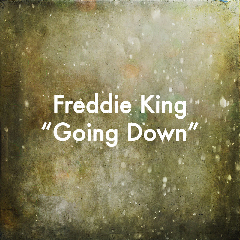 Freddie King "Going Down" Transcription and Guitar Tablature - Eric ...
