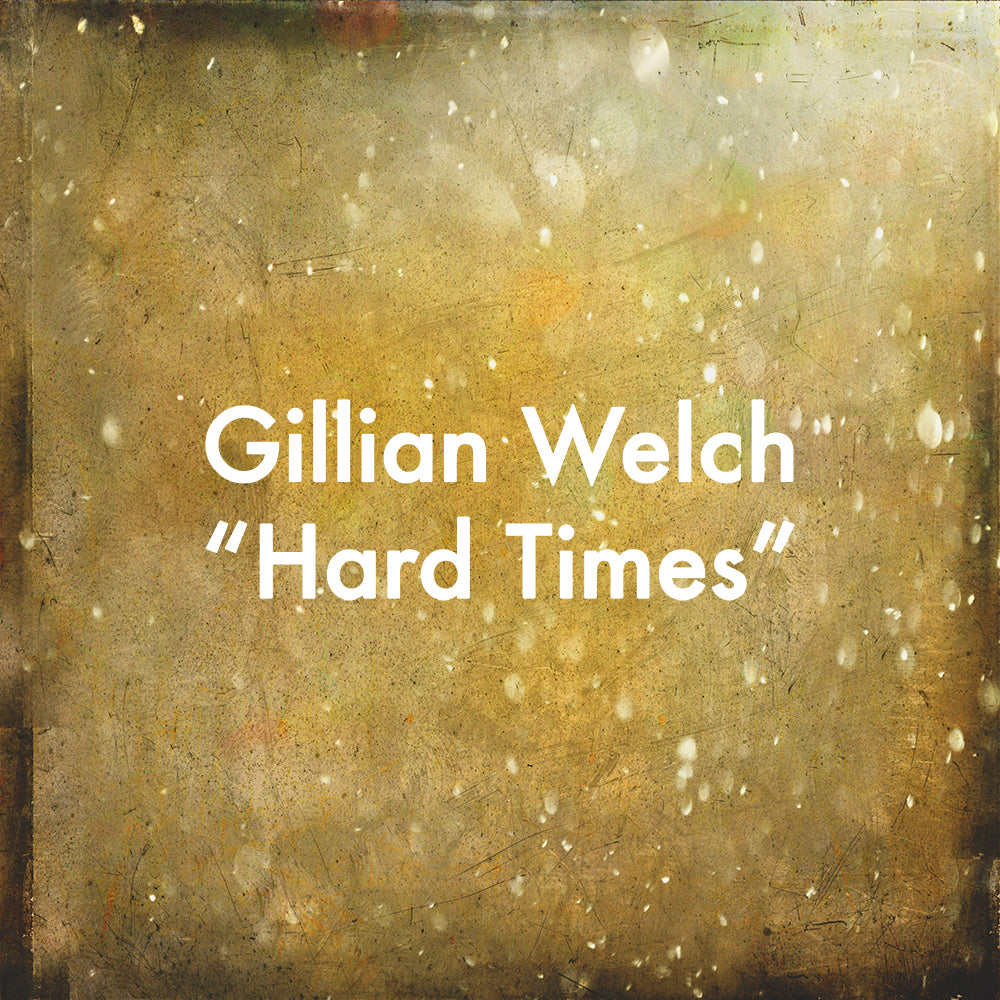 Arrangement of Gillian Welch's "Hard Times" Guitar Lesson and Tab ...