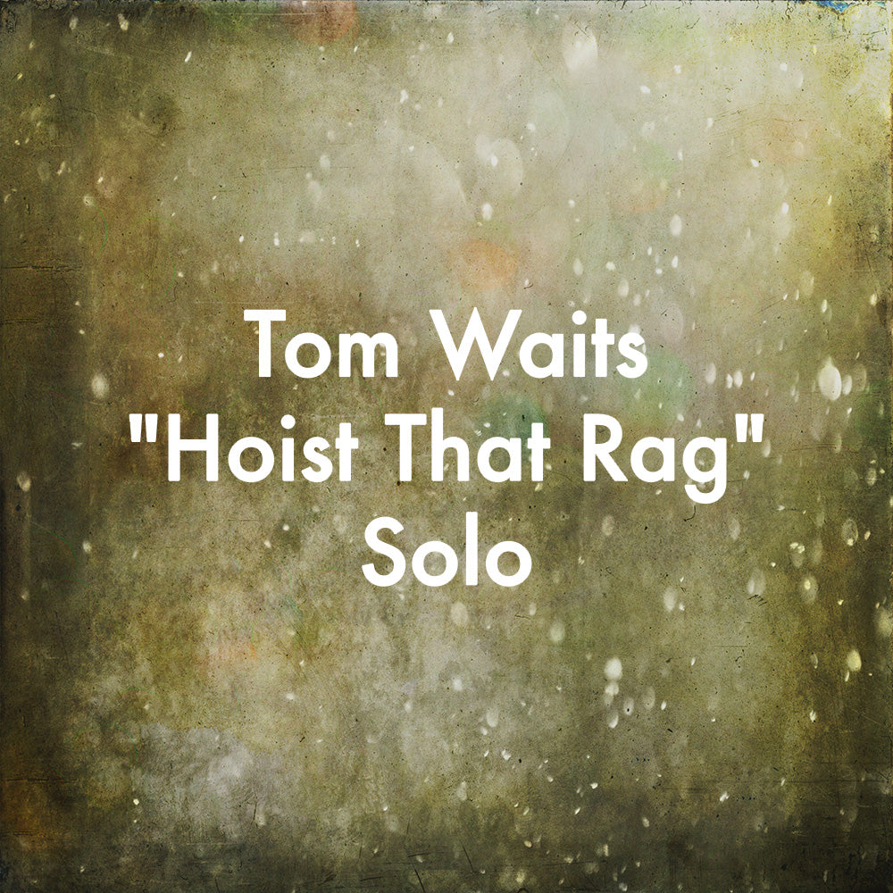 Tom Waits & Marc Ribot - Eric Haugen Guitar