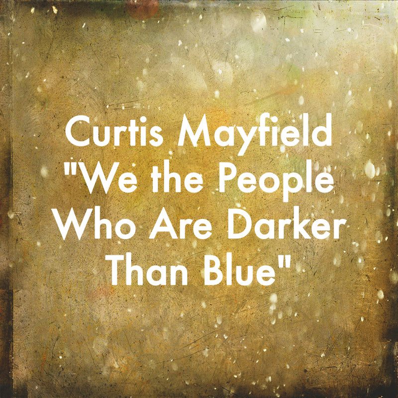 Curtis Mayfield "We the People Who Are Darker Than Blue" Guitar ...